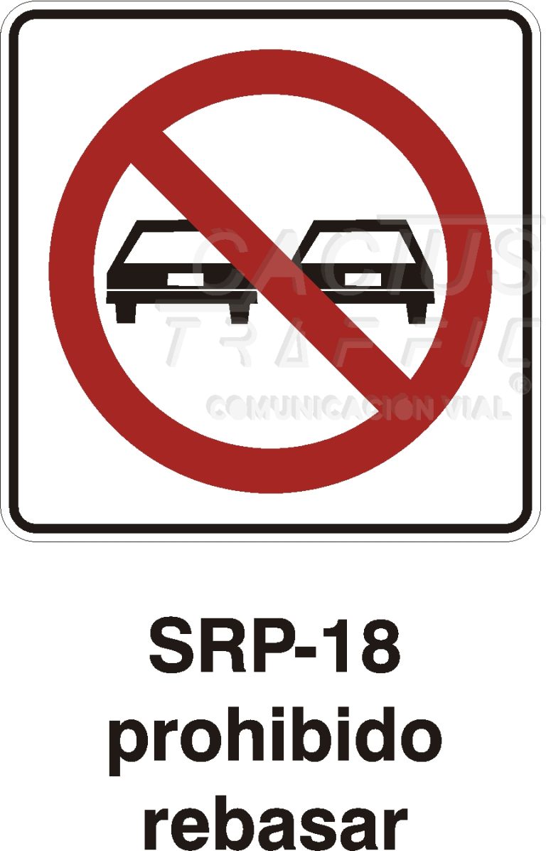 SRP-18 Prohibido Rebasar – CACTUS TRAFFIC